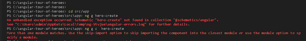 angular创建组件报错：More than one module matches. Use the skip-import option ...
